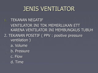 PRINSIP DASAR VENTILASI MEKANIK.ppt