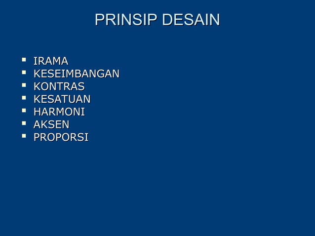 PRINSIP DESAIN PRINSIP DESAIN PRINSIP DESAIN | PPT