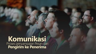 Prinsip Desain Pesan - Proses Komunikasi | PDF