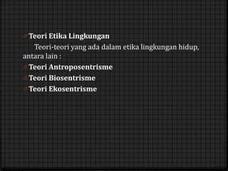 PPT Prinsip etika dalam bisnis serta etika dan lingkungan | PDF