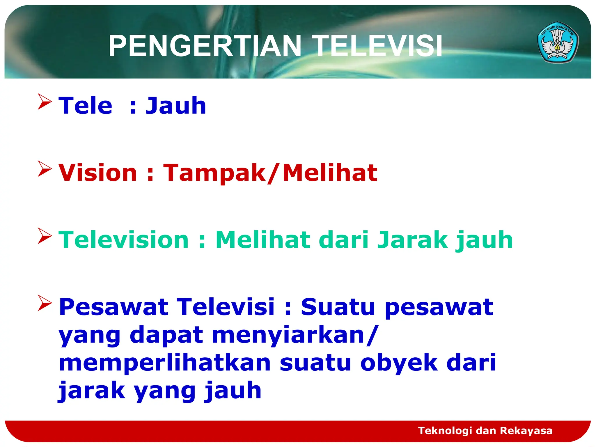 contoh modul prinsip kerja pesawat penerima televisi | PPT