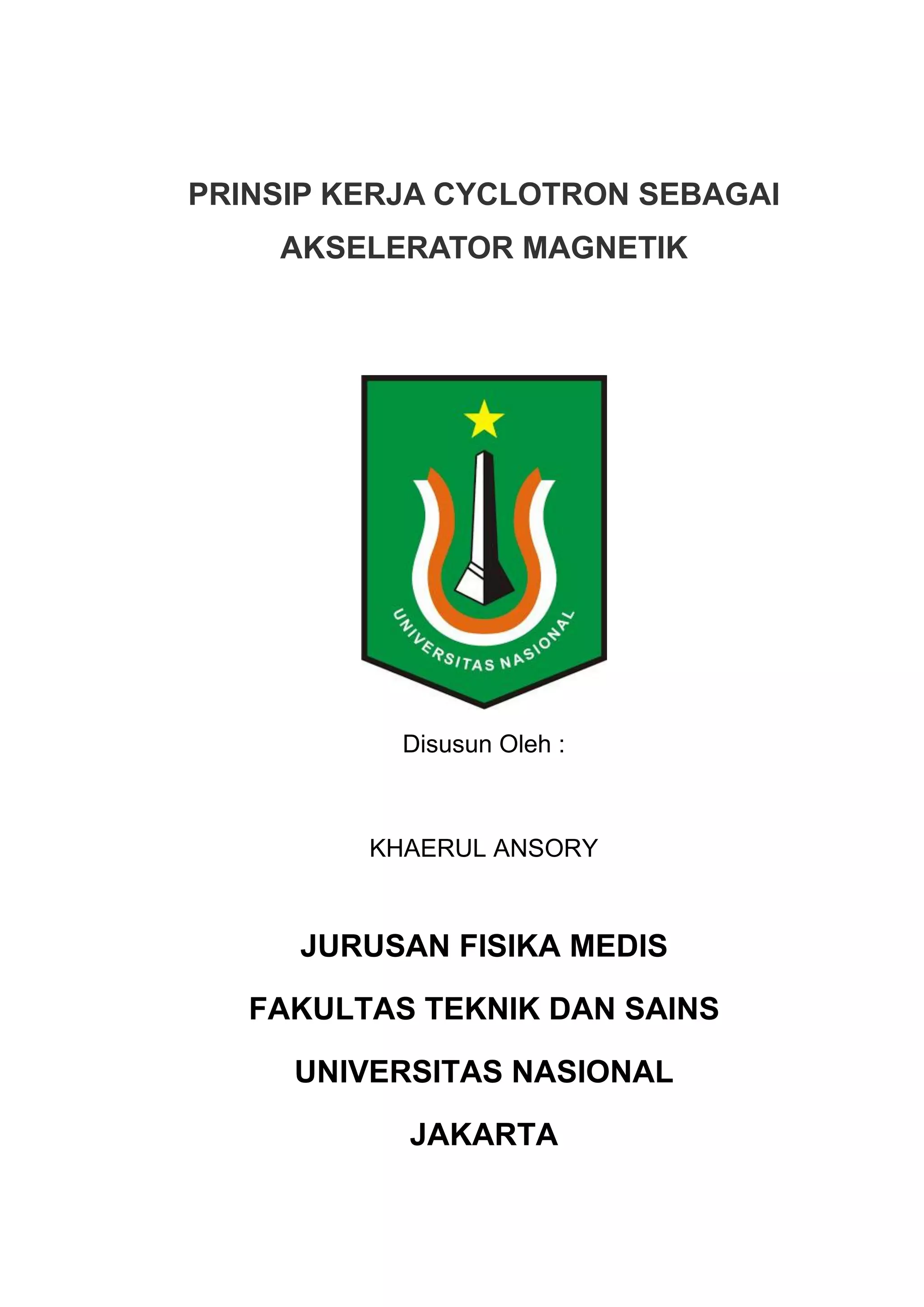 Prinsip kerja siklotron sebagai akselerator magnetik | PDF