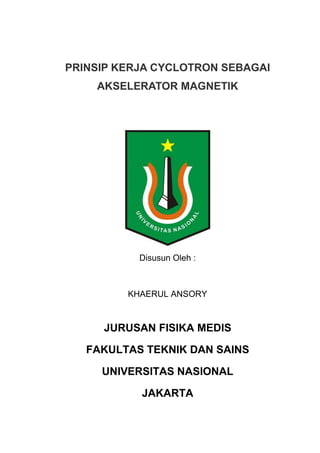 Prinsip kerja siklotron sebagai akselerator magnetik | PDF