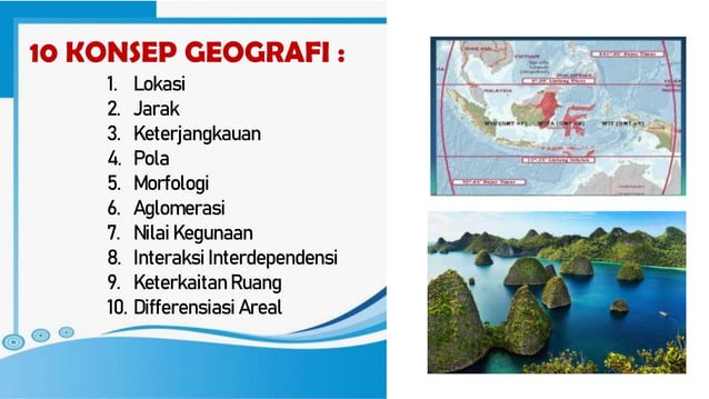 Materi mengenai prinsip dan konsep geografi | PPTX