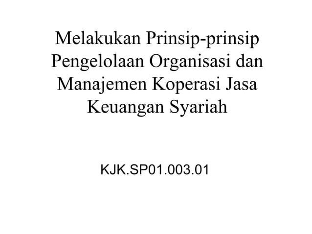 Prinsip organisasi dan manajemen kjksyariah | PPT
