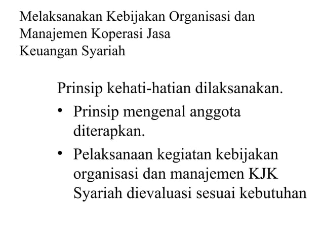 Prinsip organisasi dan manajemen kjksyariah | PPT