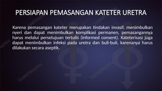 Teknik dan Prinsip Pemasangan Urine Catheter (Dower Chateter) | PPT