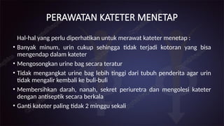 Teknik dan Prinsip Pemasangan Urine Catheter (Dower Chateter) | PPT