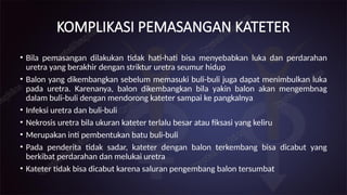Teknik dan Prinsip Pemasangan Urine Catheter (Dower Chateter) | PPT