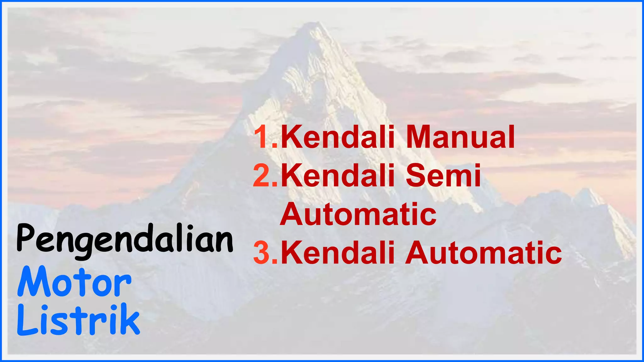 Prinsip pengaturan & pengendalian motor listrik | PPT Prinsip pengaturan & pengendalian motor listrik | PPT