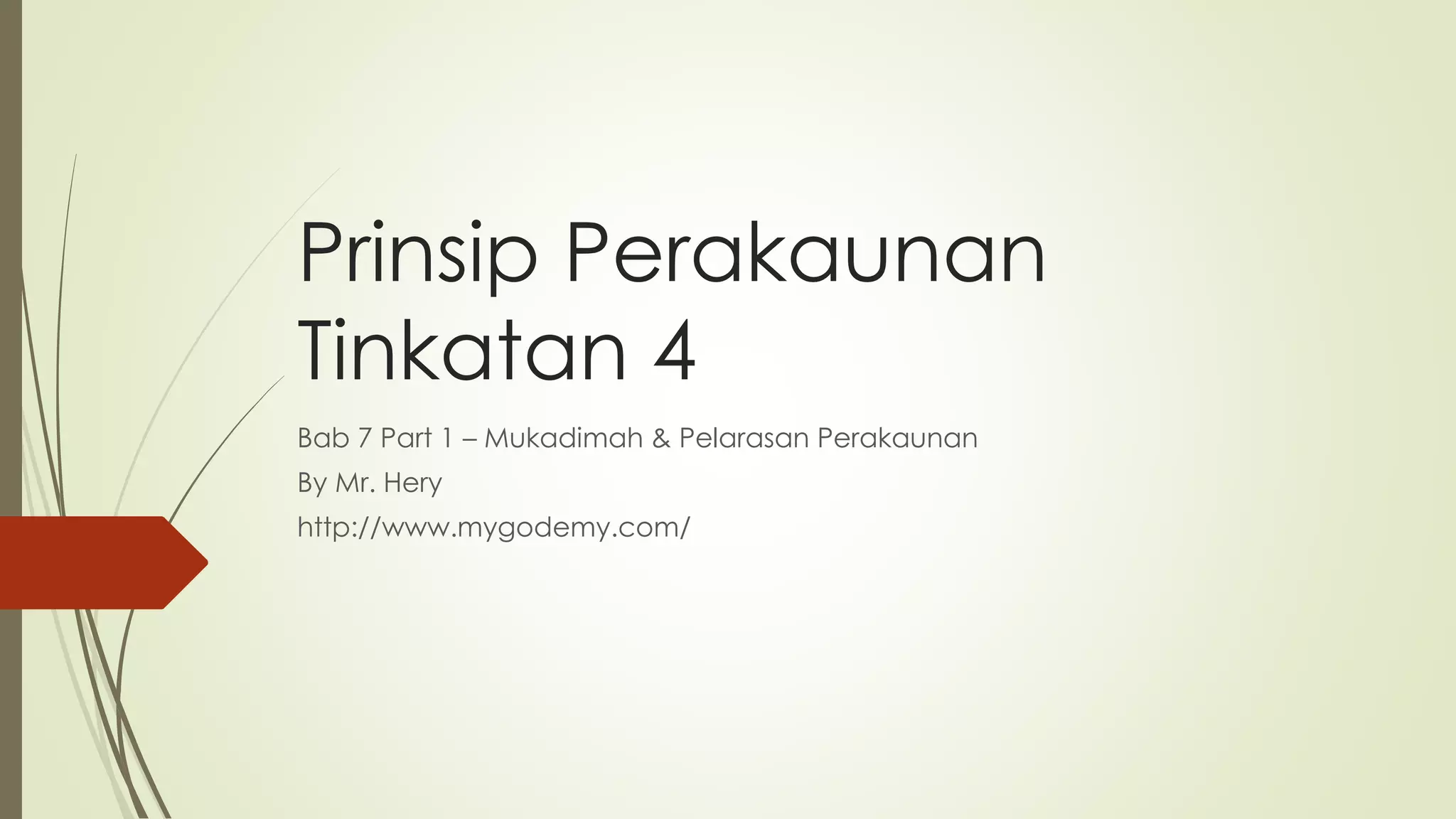Prinsip perakaunan tinkatan 4 bab 7 Part 1 - Pelarasan & Mukadimah | PPTX