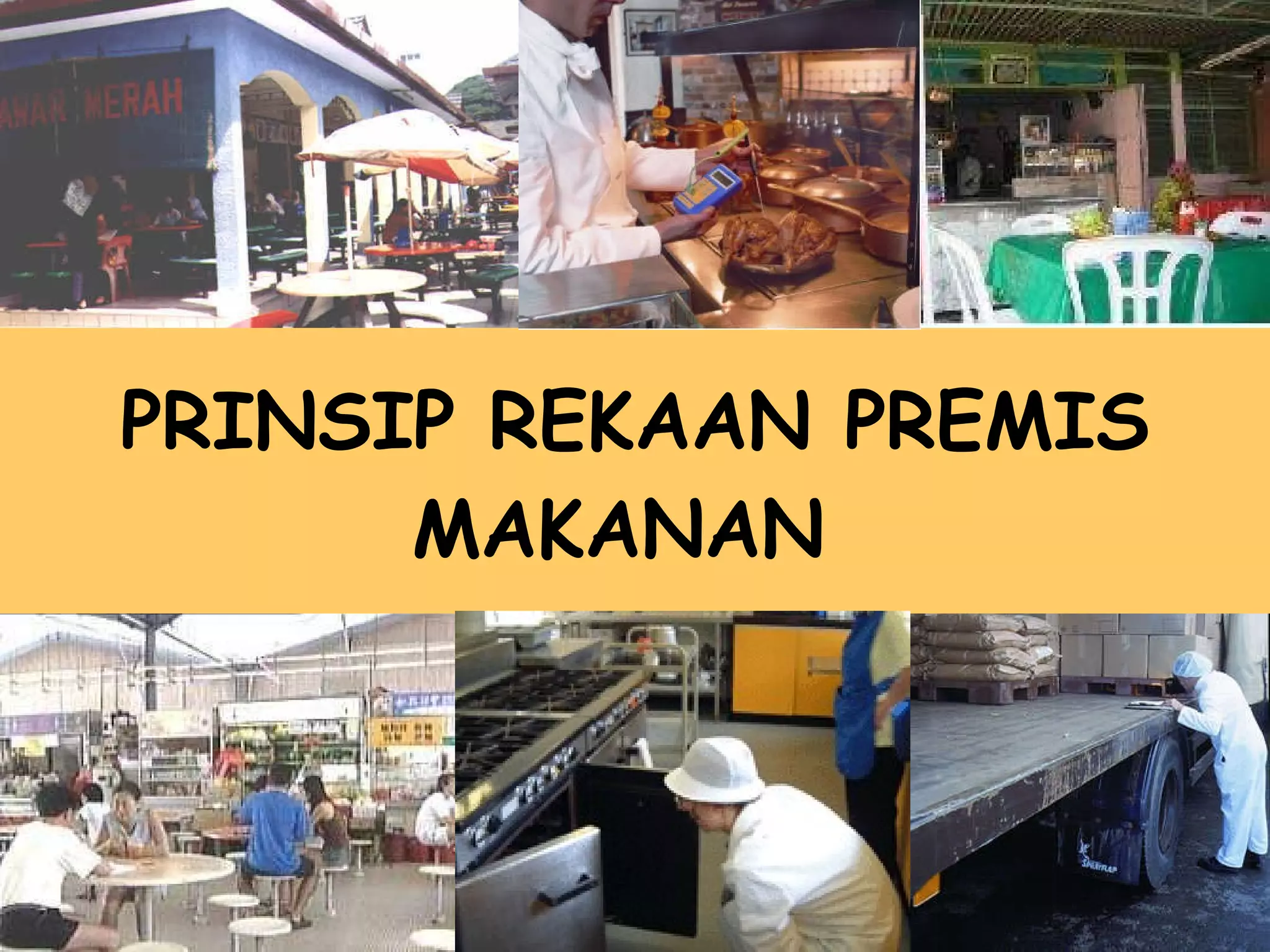Prinsip rekaan premis makanan | PPT