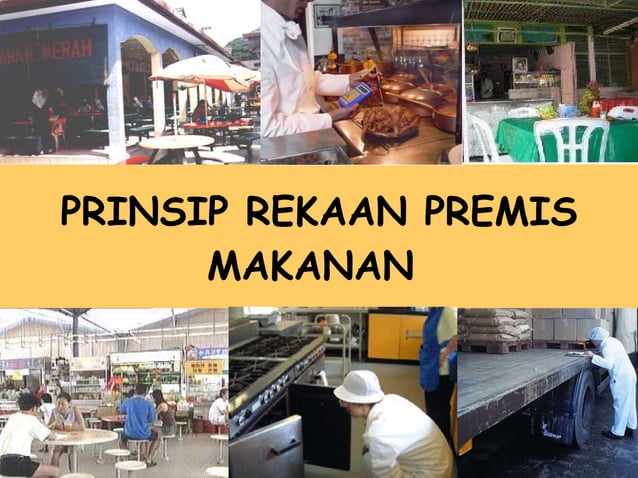 Prinsip rekaan premis makanan | PPT