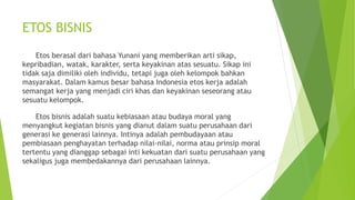 Prinsip Etika Bisnis Dalam Pendekatan Stakeholder | PPTX