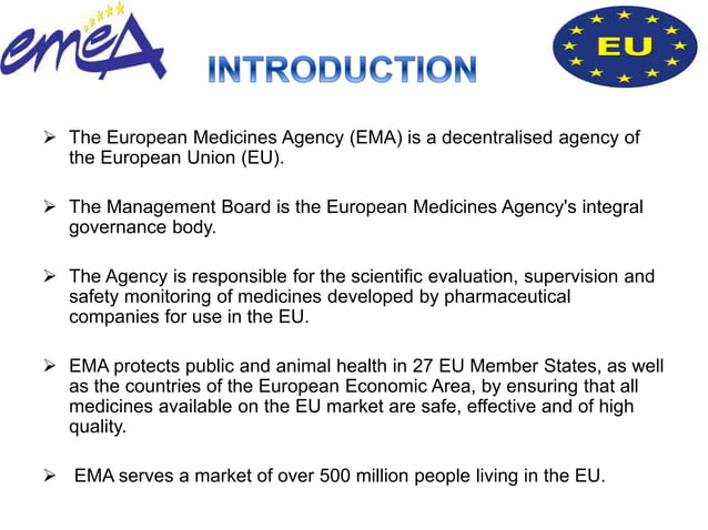 EUROPEAN MEDICAL AGENCY | PPTX | Pharmaceutical Industry | Industries
