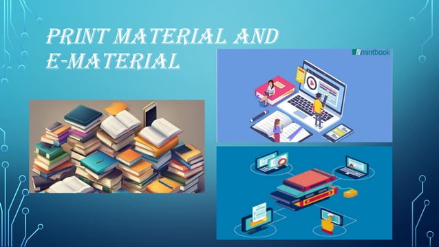 PRINT MATERIAL AND E MATERIALS..TMAP..pptx