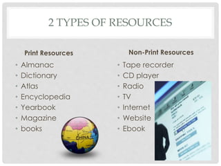 Print and non print resources | PPT