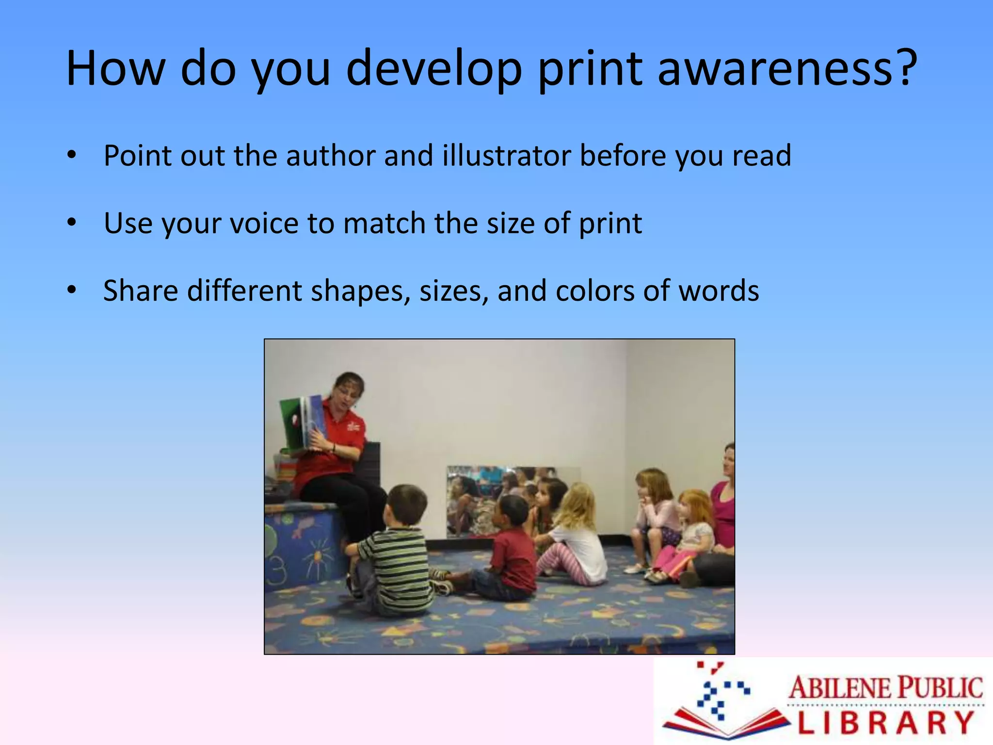 Early Literacy in Action: Print Awareness | PPTX