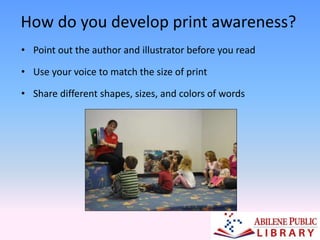 Early Literacy in Action: Print Awareness | PPTX