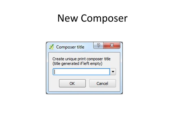 Roger Garbett - QGIS Print Composer | PPT