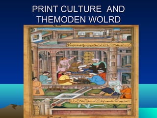 Print culture and the modern world | PPT
