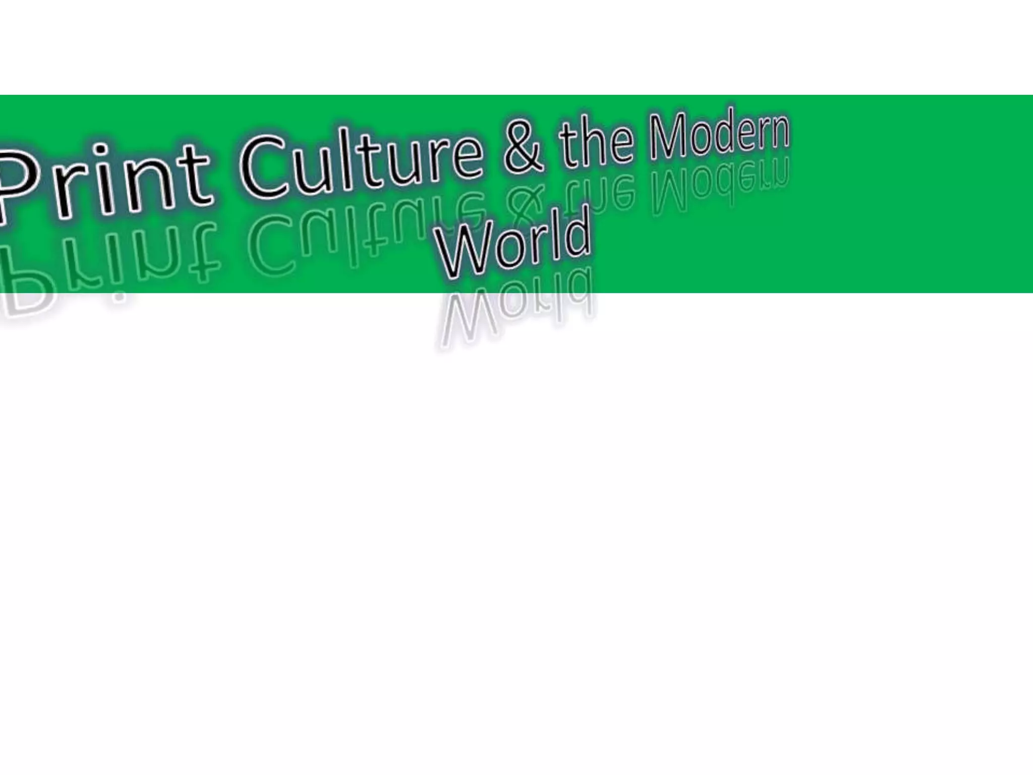 Print culture & modern world | PPTX