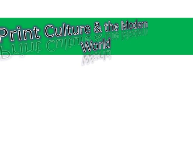 Print culture & modern world | PPT