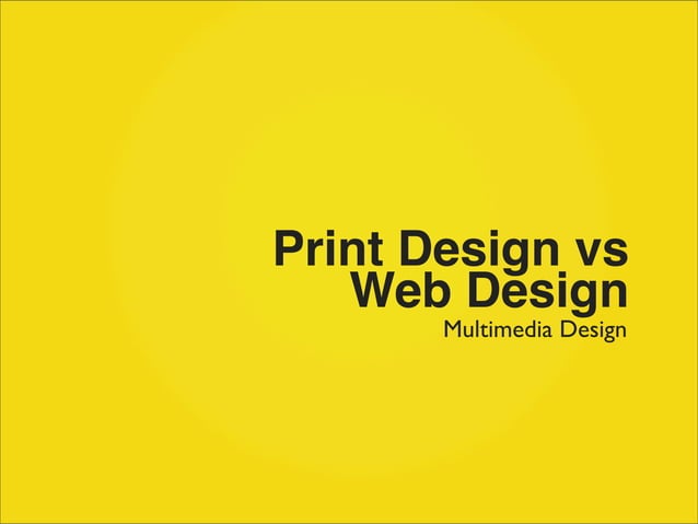 Print design vs web design | PPT