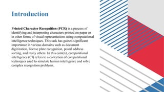 printed character recoginition in soft computing.pptx