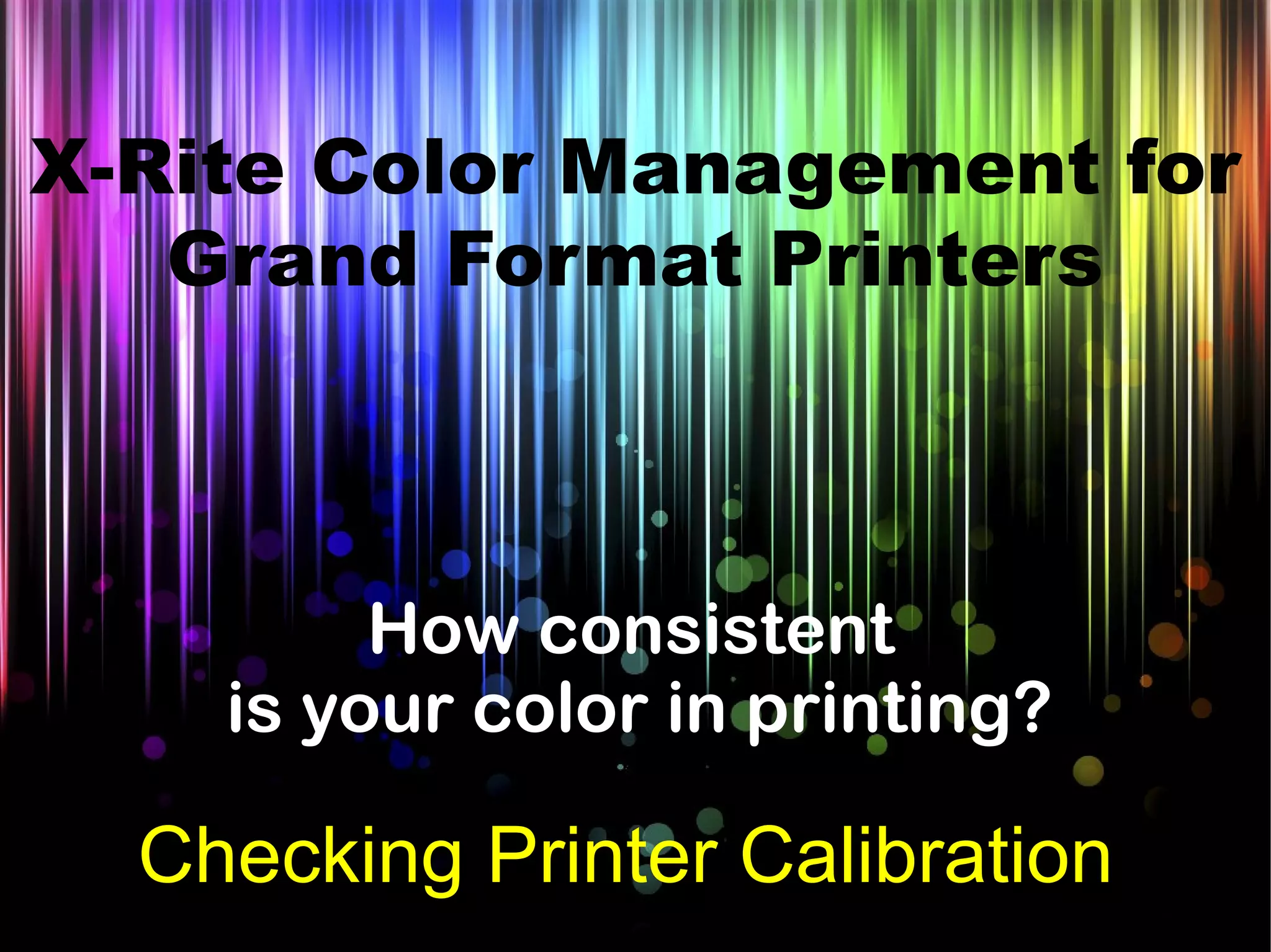 Printer calibration webinar | PPT