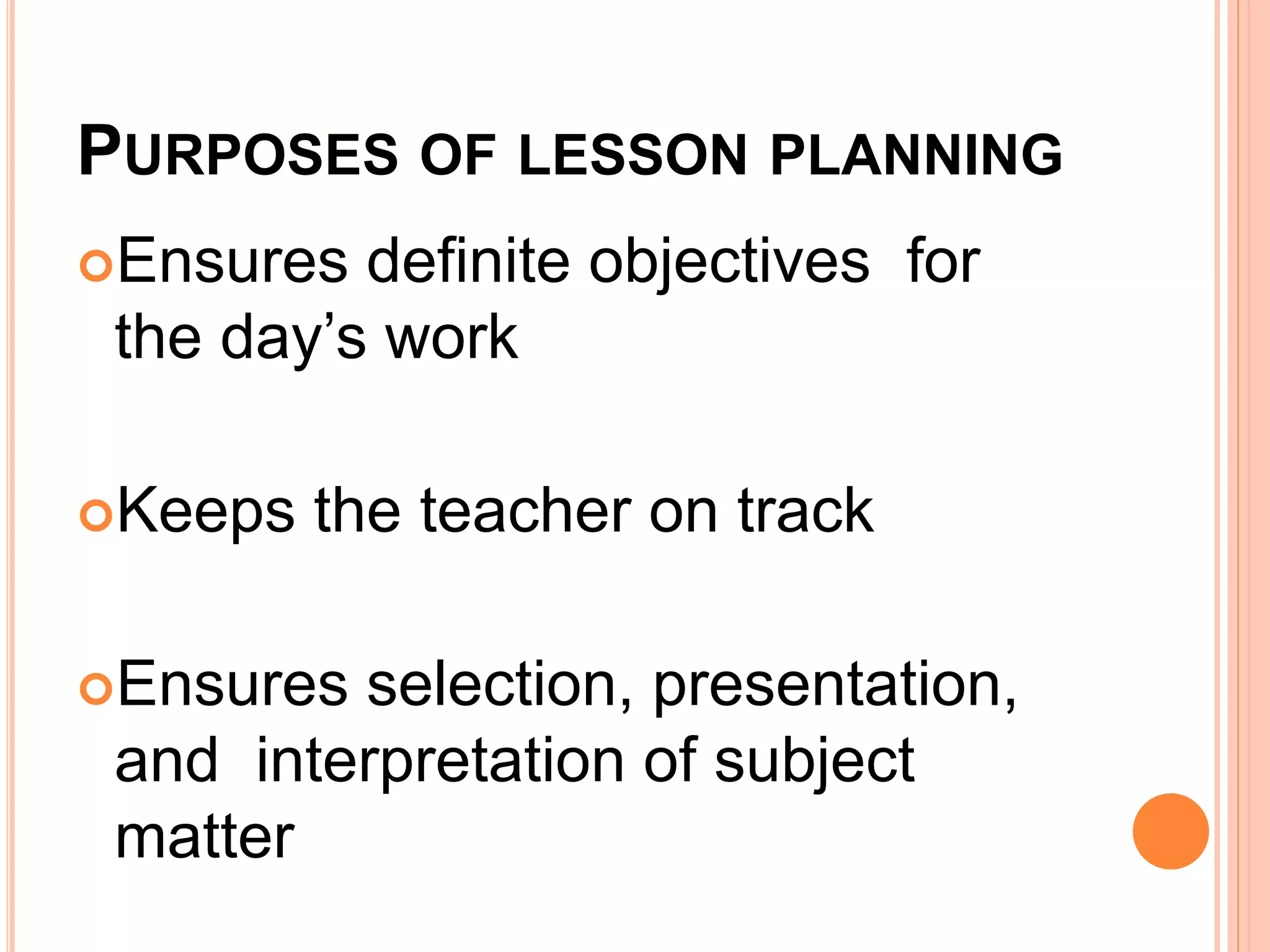 Meaning and Purposes of Lesson Planning | PPTX