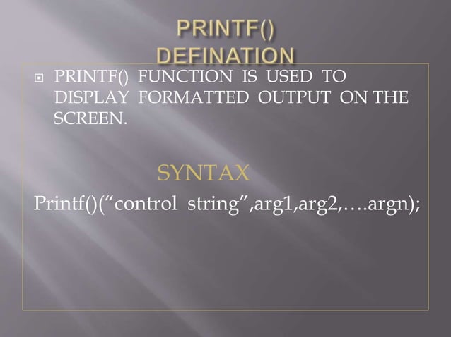 Printf and scanf | PPTX | Programming Languages | Computing
