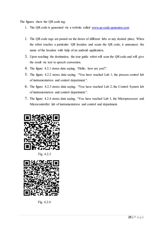 Autonomous Campus Tour Guide Robot By Using Ultrasonic Range Sensors And Qr Code Recognition In