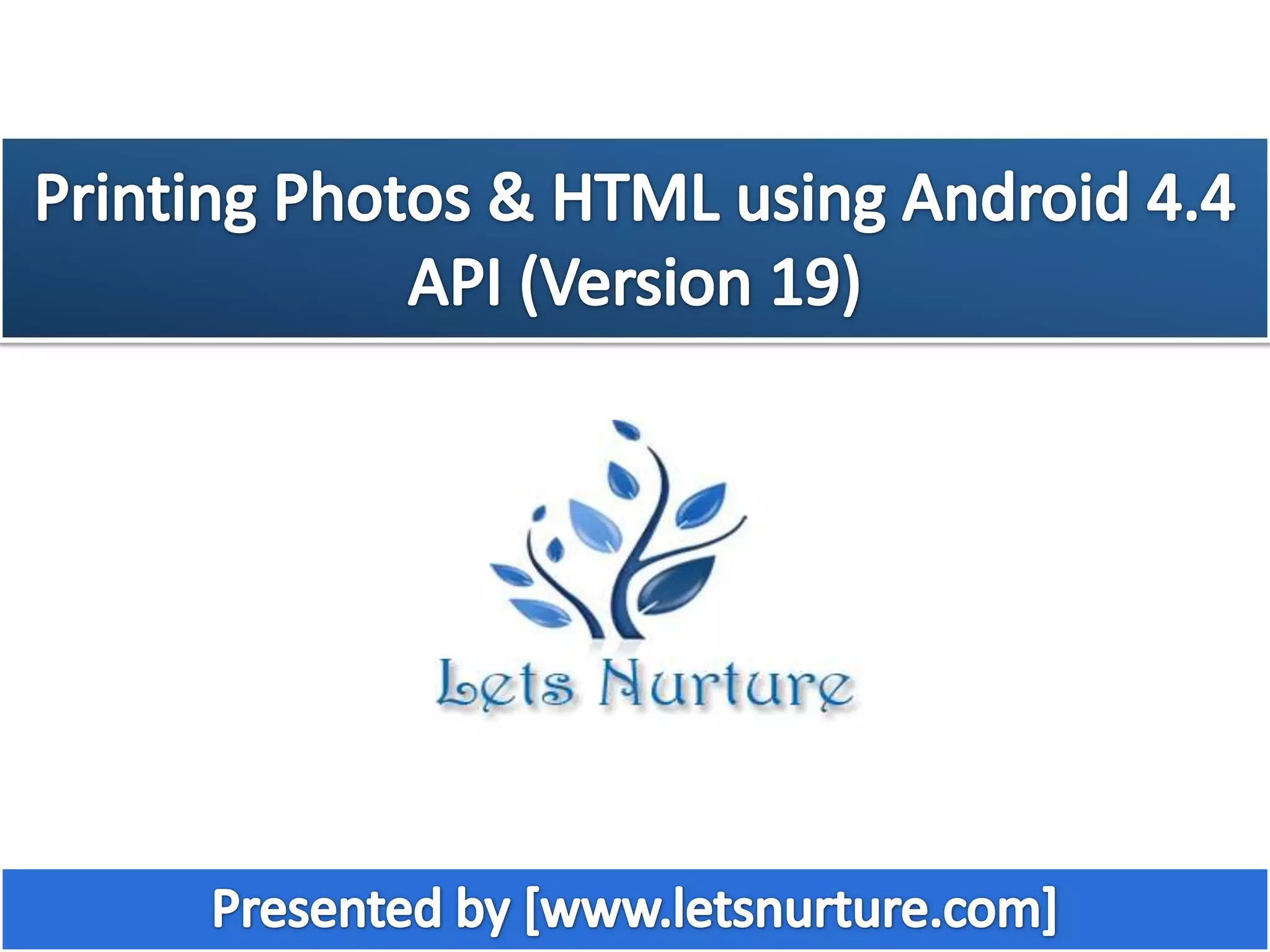 Printing photos-html-using-android | PPTX