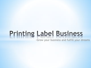 Printing label business dura label | PPTX | Business | Business and Finance