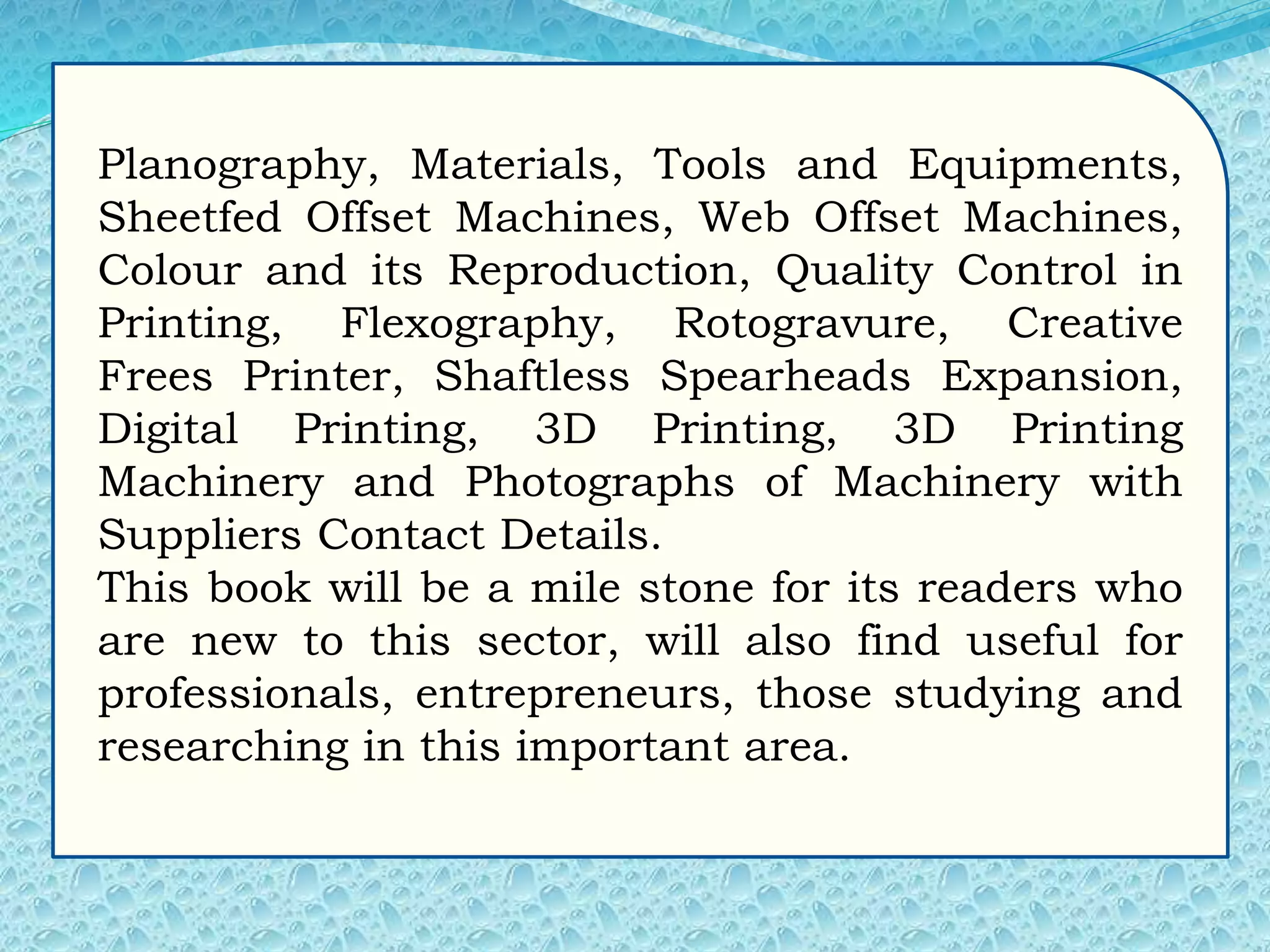 Printing Technology (Offset, Flexo, Gravure, Screen, Digital, 3D ...