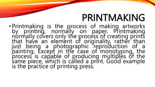 PRINTMAKING.pptx