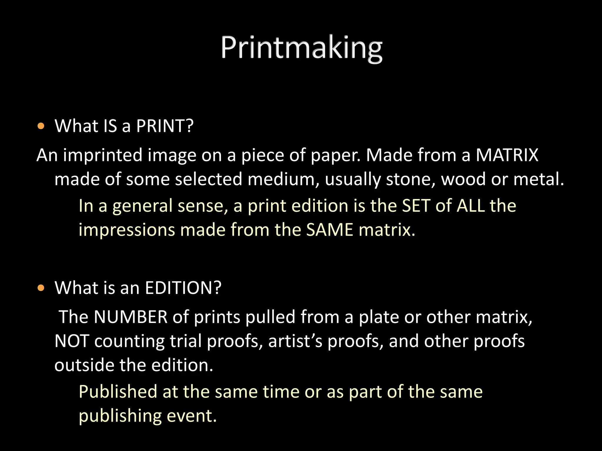 Art Appreciation: Intro to Printmaking | PPTX