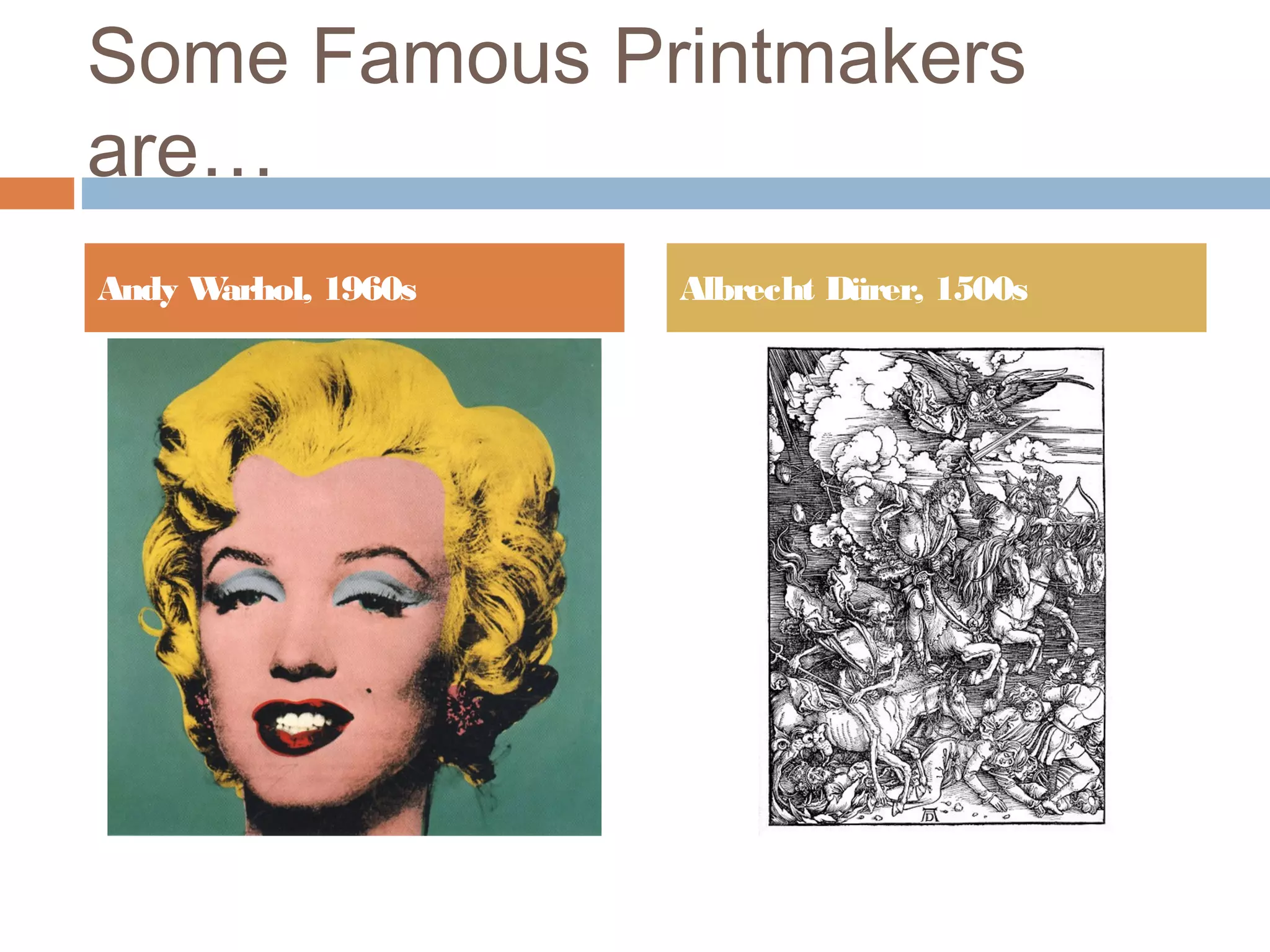 Printmaking (History and Types) | PPT
