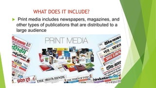 Writing for print media PRINT MEDIA.pptx | Business | Business and Finance