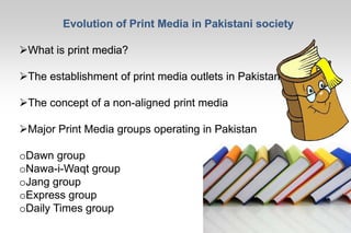 Print media in Pakistan | PPTX