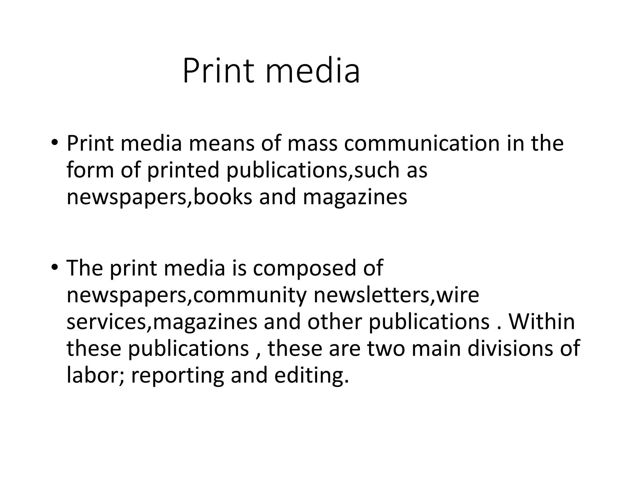 Print media in books... | PPTX