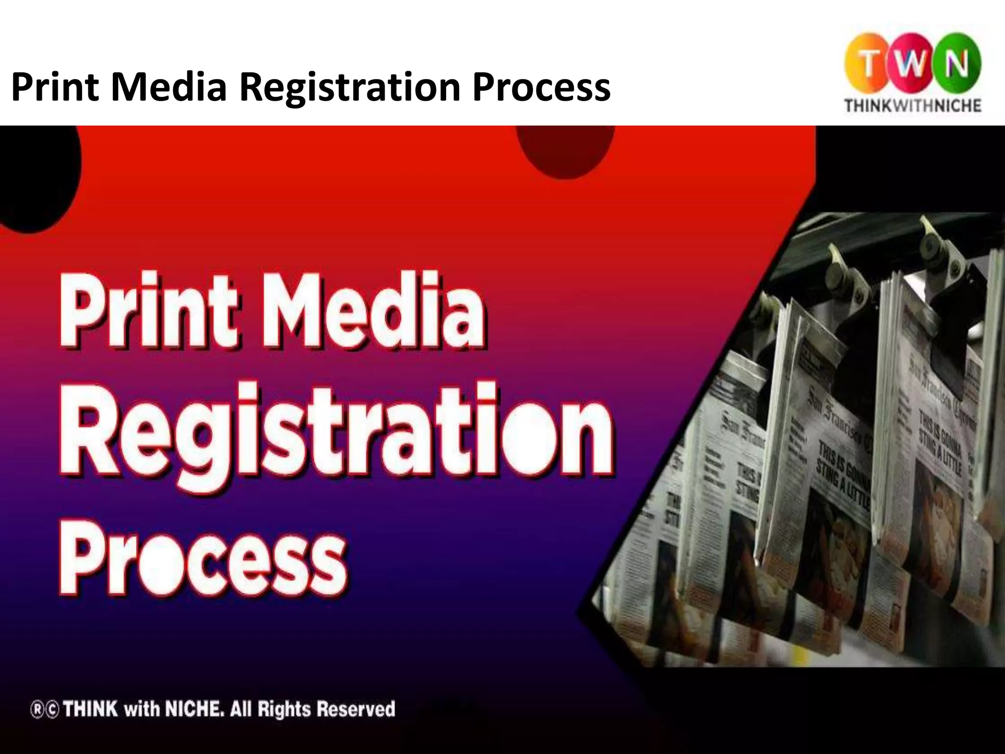 Print Media Registration Process | PPTX