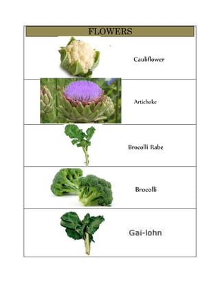Flower Vegetables