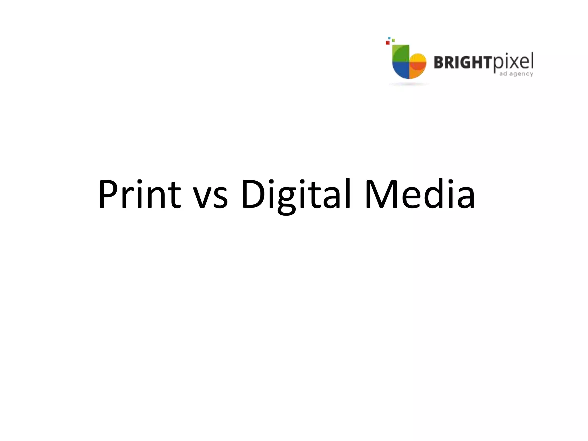 Print vs Digital Media.pptx
