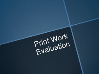 Print work evaluation | PPT