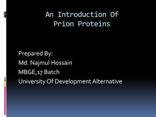An Introduction of Prion protein | PPTX