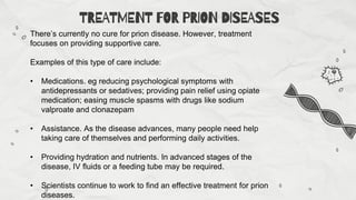 Presentation on prions diseases and its prevention | PPTX