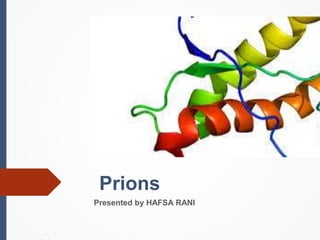 prions,types, disease, prevention and treatment | PPTX