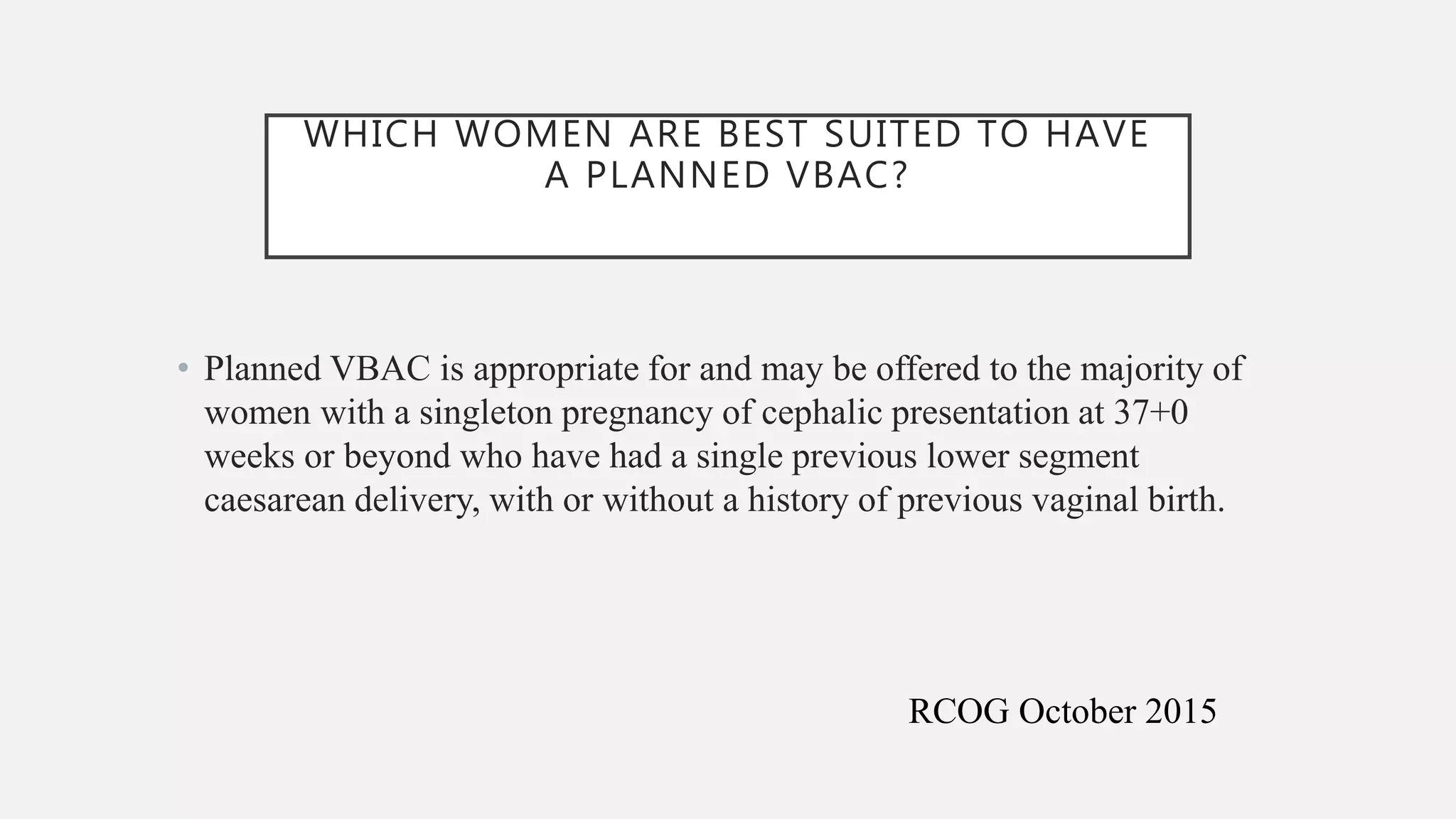 Prior cesarean delivery (VBAC) | PPTX